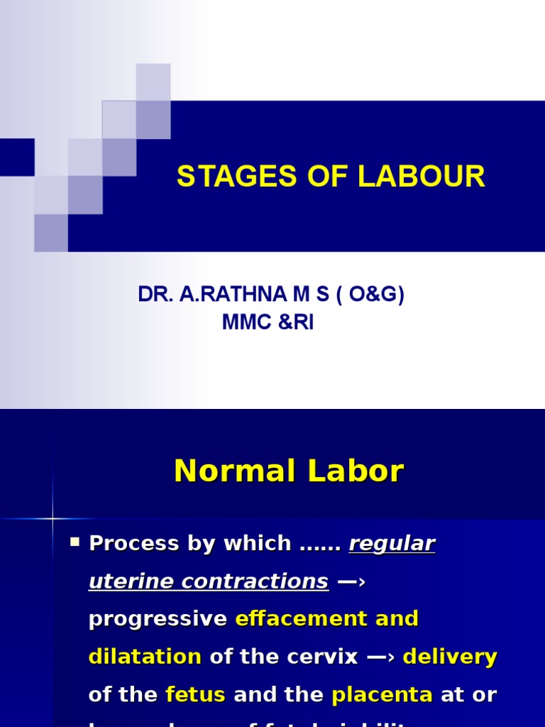 Stages of Labour | PDF | Childbirth | Medical Specialties