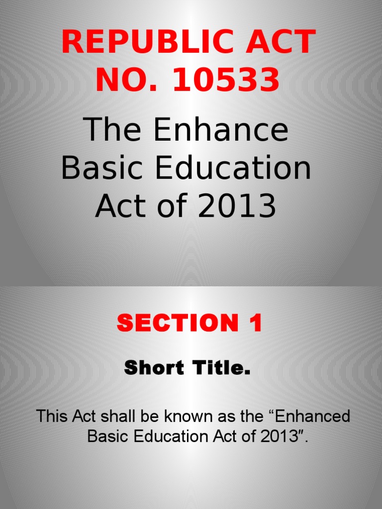 Republic Act NO. 10533: The Enhance Basic Education Act of 2013 | PDF ...