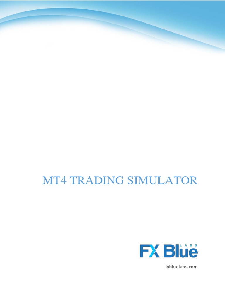 FX Blue Trading Simulator PDF | PDF | Order (Exchange) | Simulation