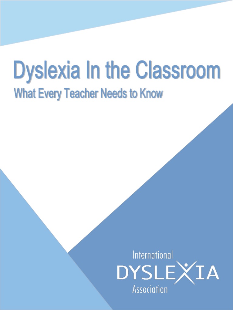 Dyslexia in The Classroom-Handbook | PDF | Dyslexia | Learning Disability