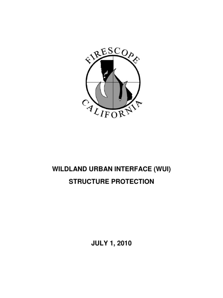 FIRESCOPE - Guidance on Wildland Urban Interface (WUI) Structure ...