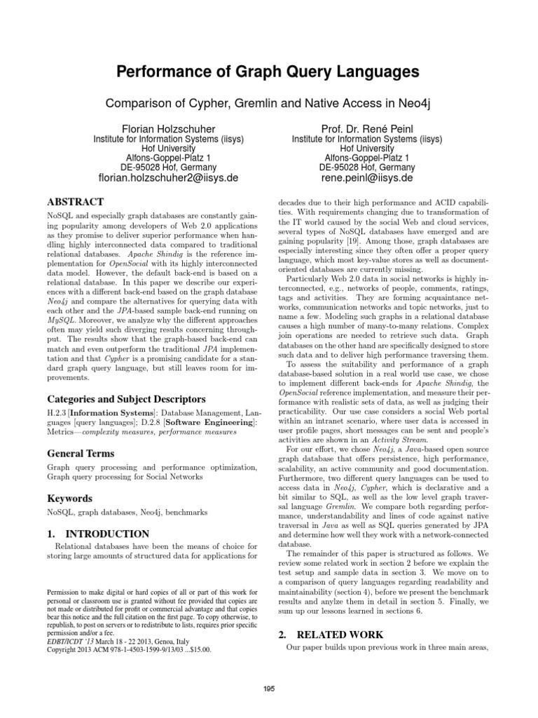 Performance of Graph Query Languages: Comparison of Cypher, Gremlin and Native Access in Neo4j ...