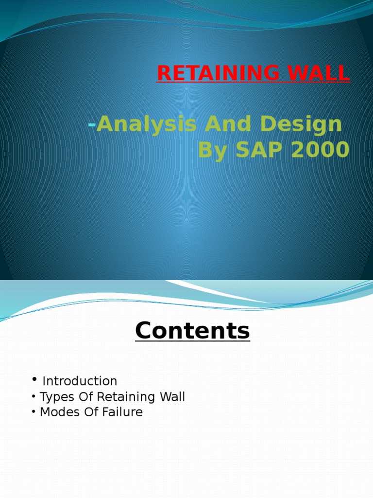 Analysis and Design of Cantilever Retaining Walls Using SAP 2000 ...