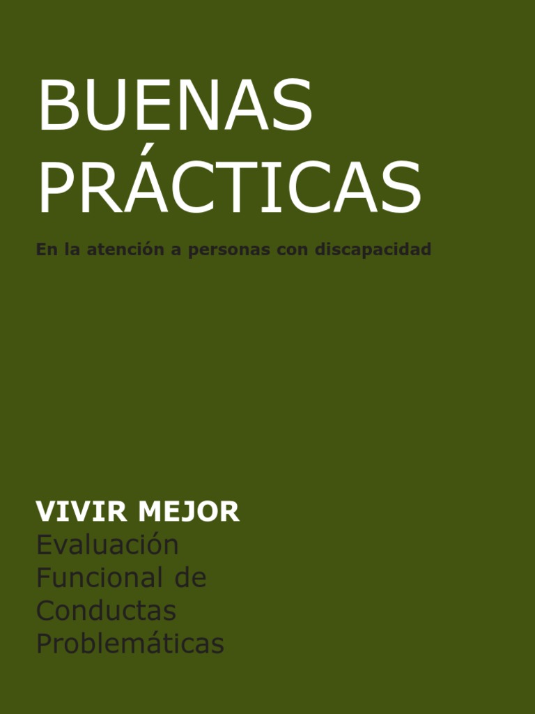 Buenas Practicas. Evaluacion Funcional de Conductas Problematicas PDF | PDF | Comportamiento ...