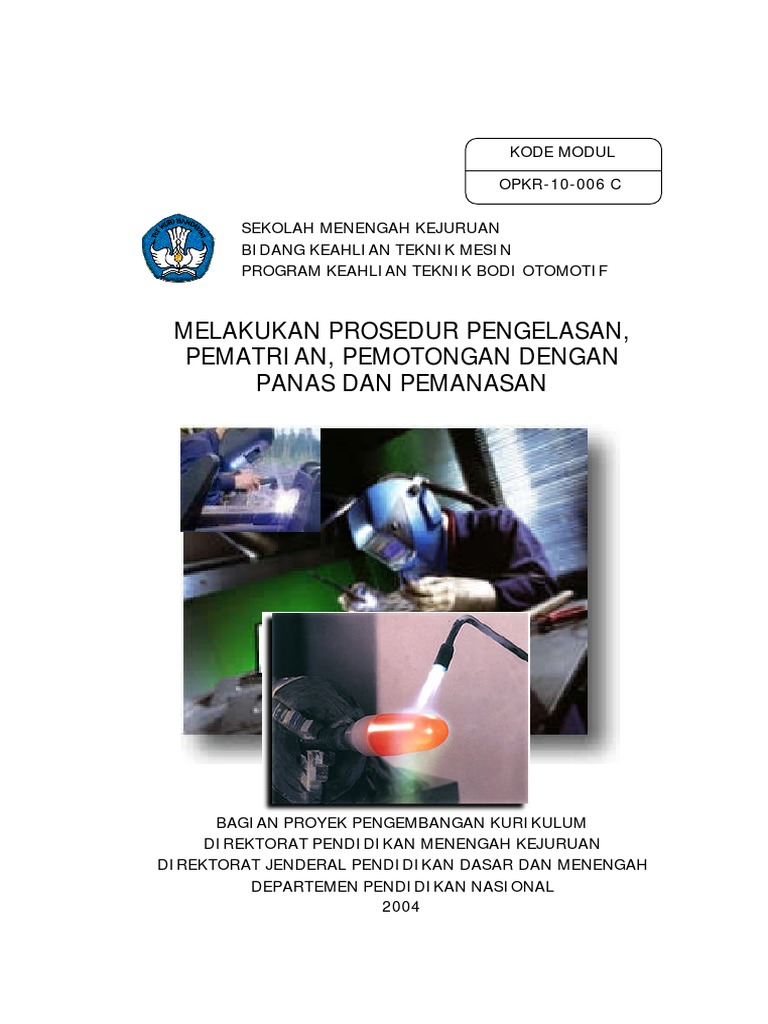 Melakukan Prosedur Pengelasan Pematrian Pemotongan Dengan Panas Dan ...