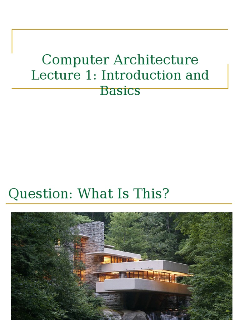 Computer Architecture: Lecture 1: Introduction and Basics | PDF ...
