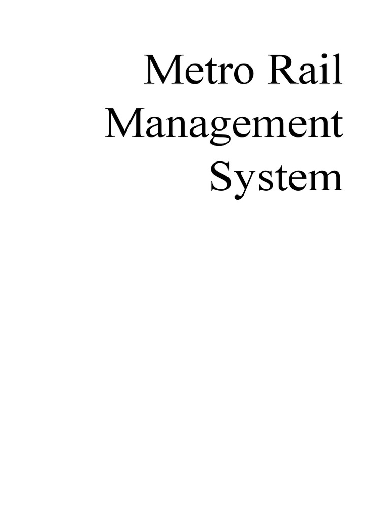 Metro Rail Management System Information Science Data Management 