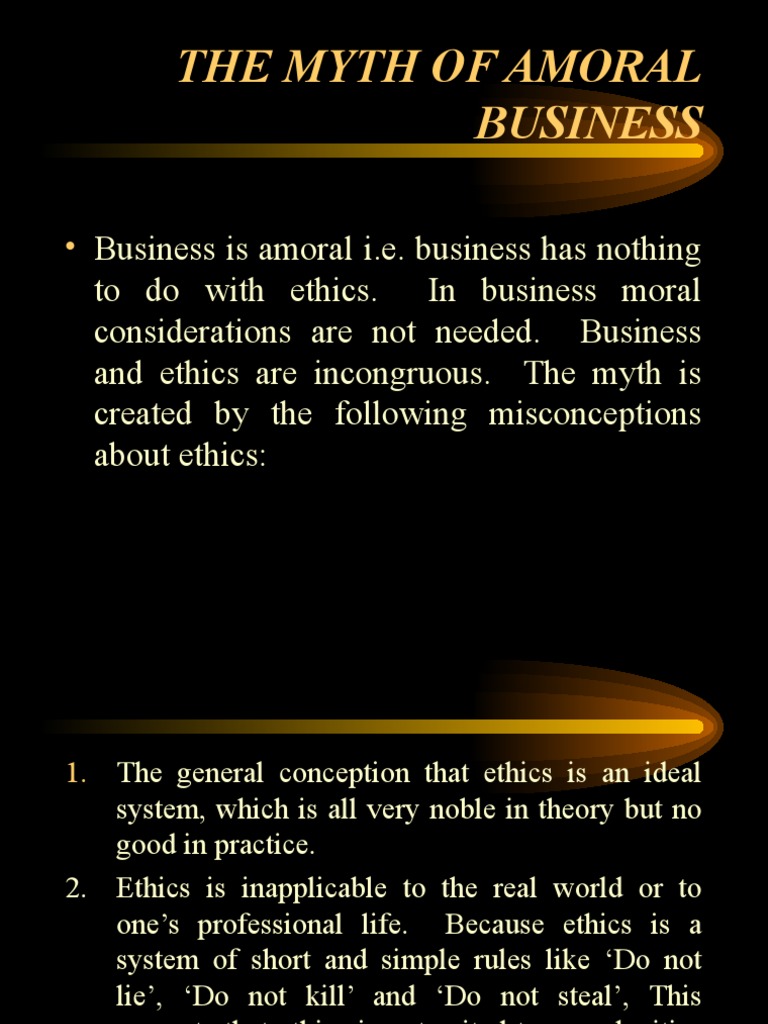 The Myth of A Moral Business | PDF | Morality | Value (Ethics)