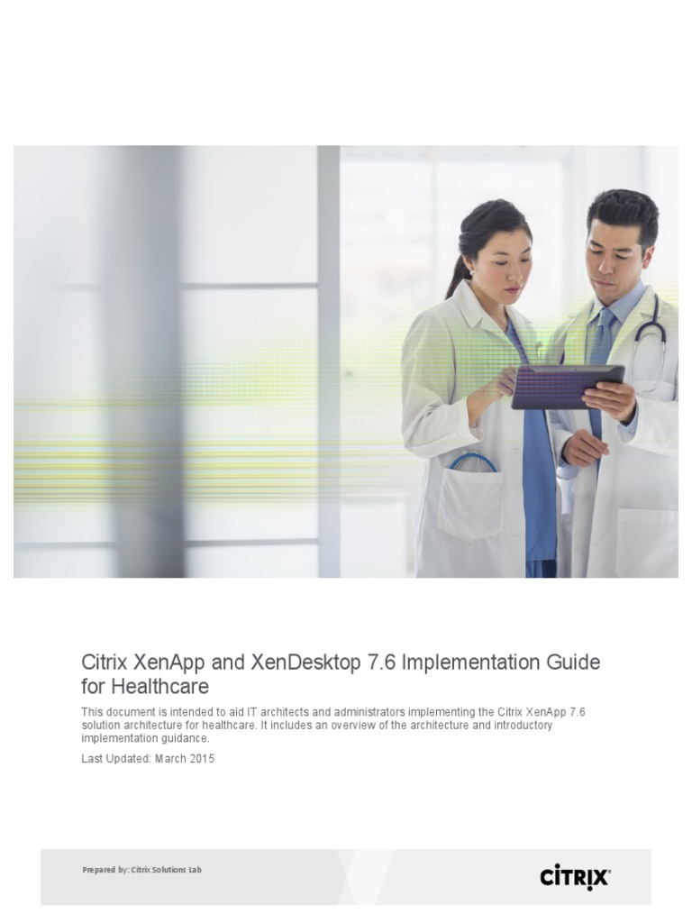 Citrix Xenapp and Xendesktop 76 Implementation Guide For Healthcare PDF ...
