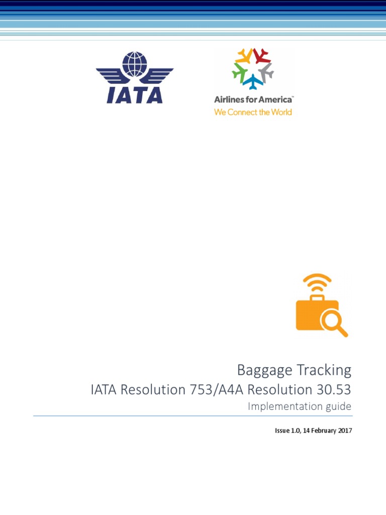 Joint IATA-A4A Baggage Tracking Implementation Guide - February 2017 ...