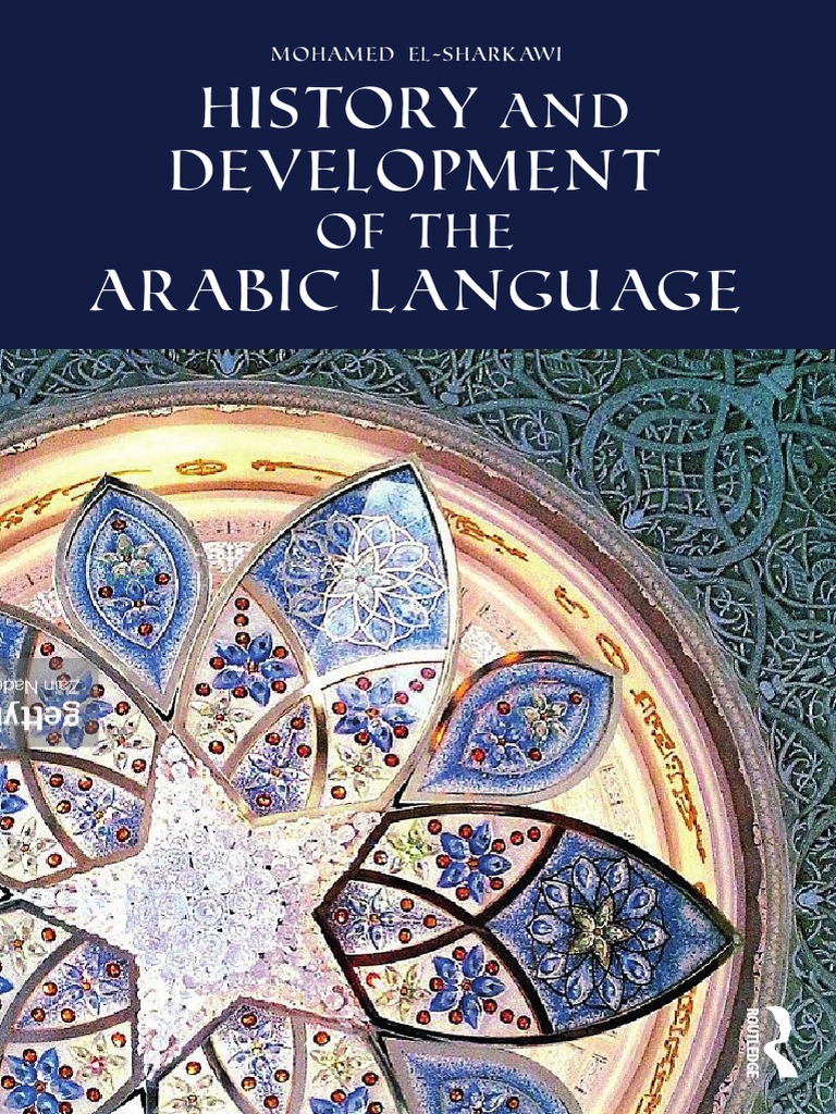 Arabic Language History & Development | PDF | Languages