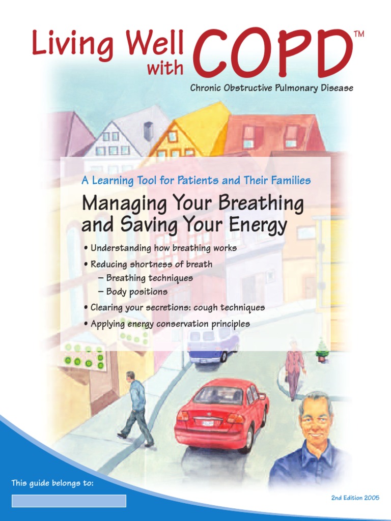 Living Well with COPD: Managing Your Breathing and Saving Your Energy ...