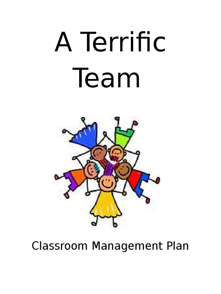 A Terrific Team: Classroom Management Plan | PDF | Classroom ...