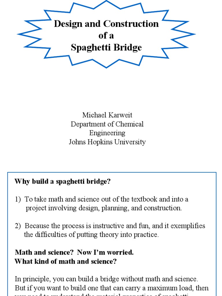 Design and Construction Ofa Spaghetti Bridge: Michael Karweit ...