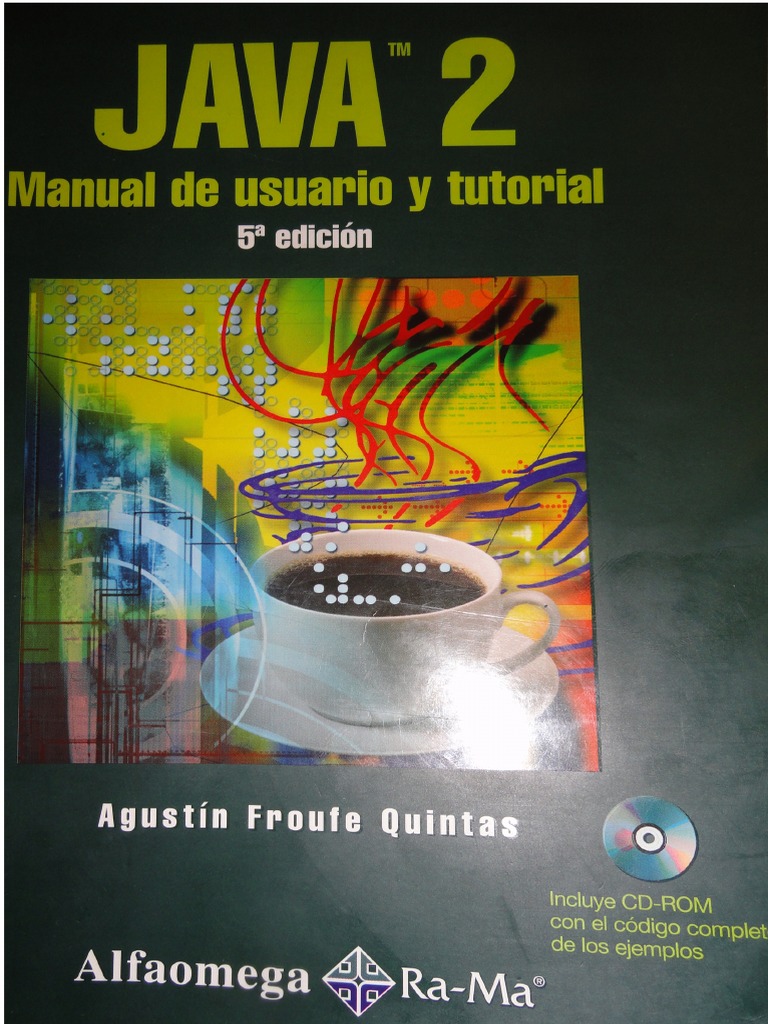 Froufe A 2009 Java 2 Manual de Usuario y Tutorial U2 | PDF