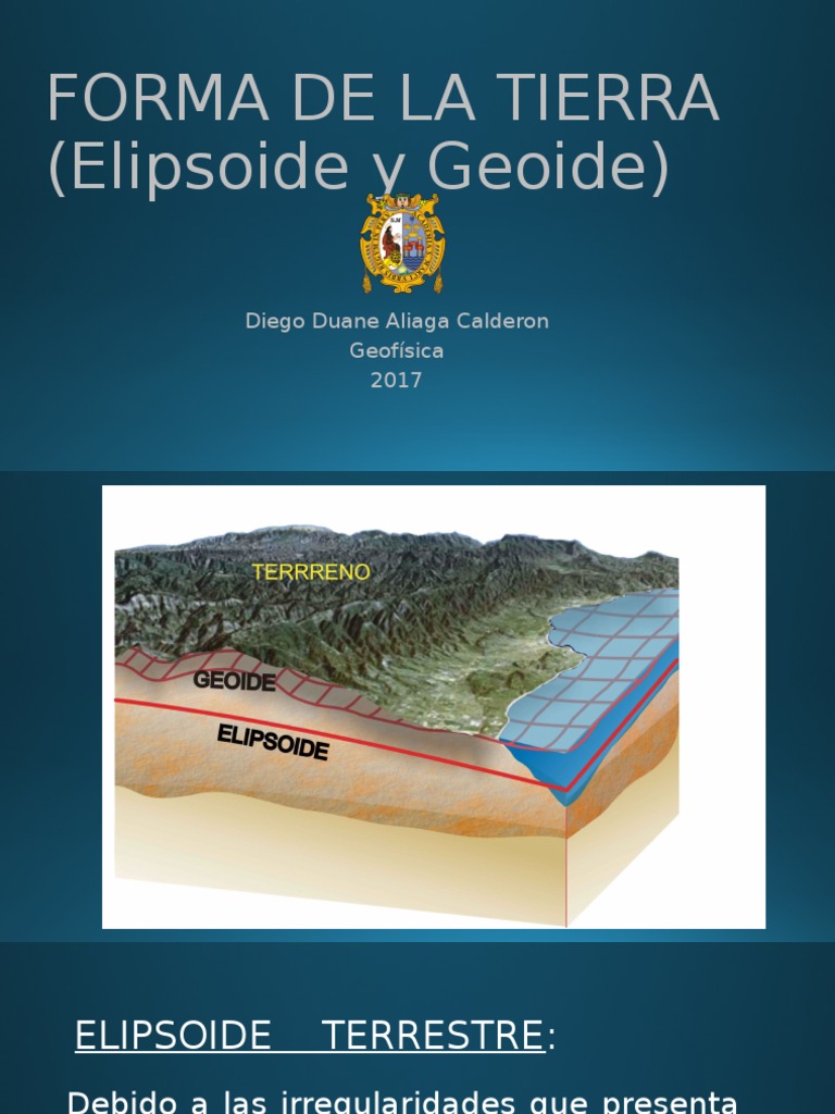 Forma de La Tierra (Elipsoide y Geoide) | PDF | Geodesia | Tierra