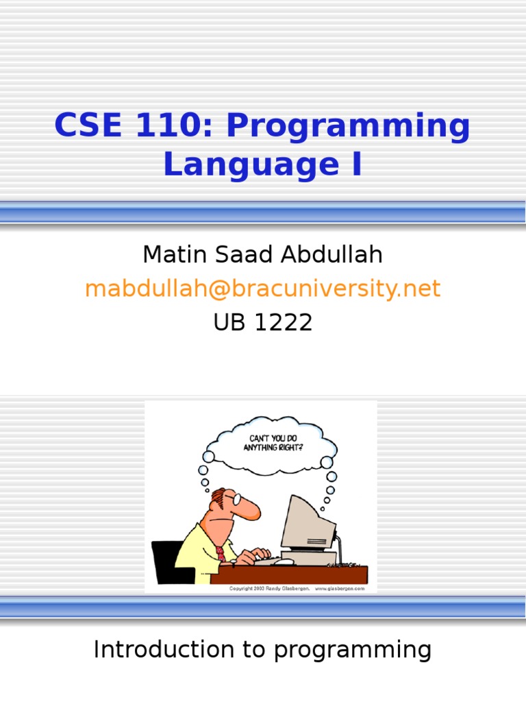 CSE 110: Programming Language I: Matin Saad Abdullah UB 1222 | PDF | Teaching Methods & Materials