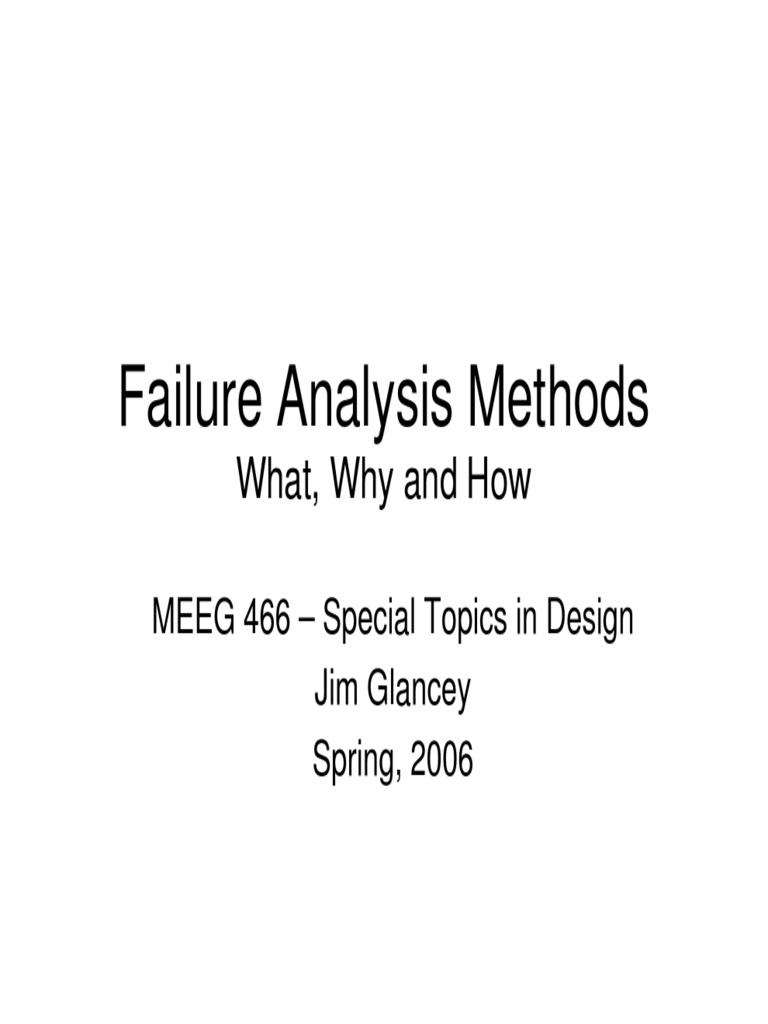 Failure Analysis Methods What, Why and How | Emergence | Safety