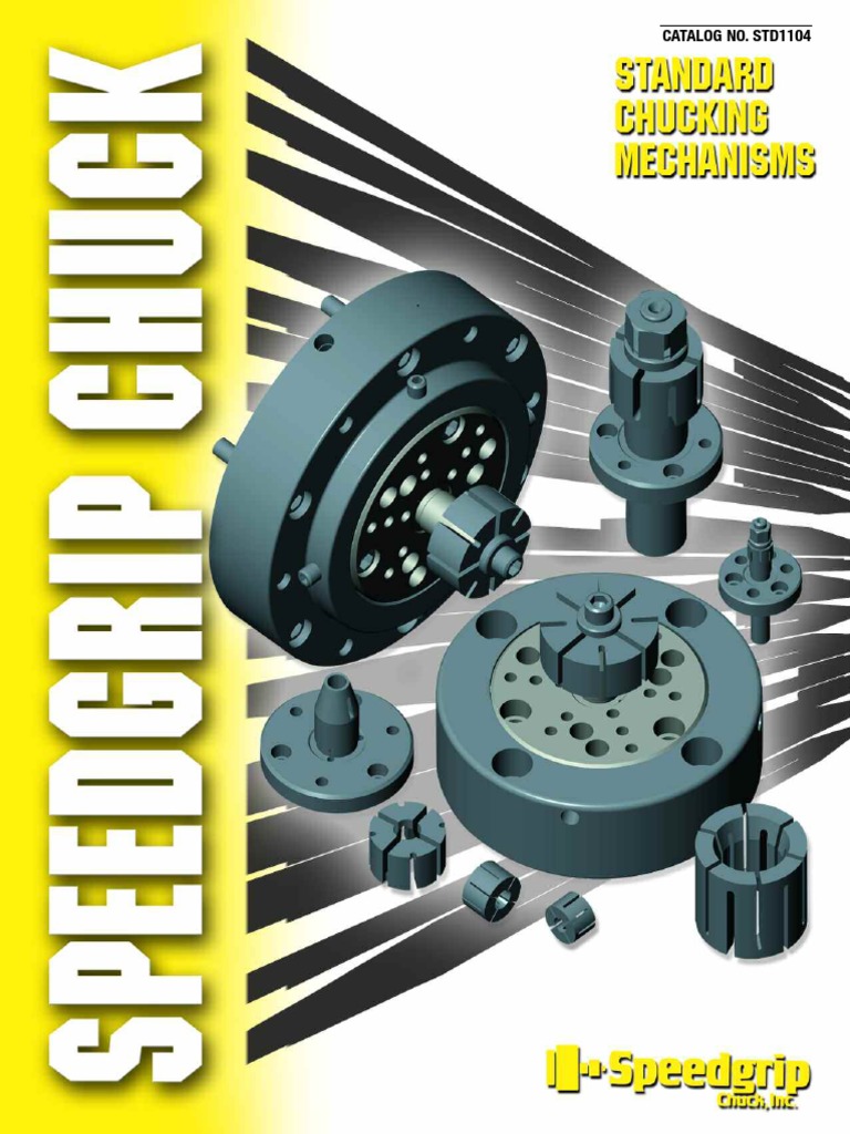 Speedgrip Chucking Mechanisms Overview | PDF | Metalworking | Machines