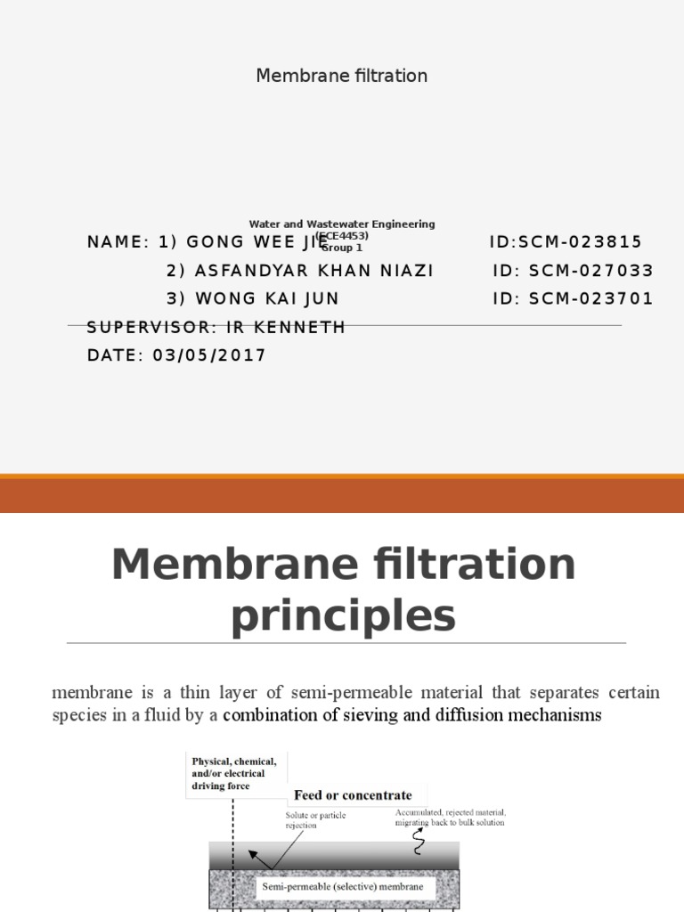 Membrane Filtration: Water and Wastewater Engineering (ECE4453) Group 1 ...
