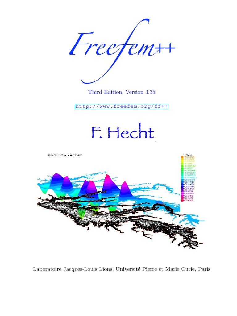 F. Hecht, O. Pironneau A. Le Hyaric, K. Ohtsuka: Third Edition, Version ...
