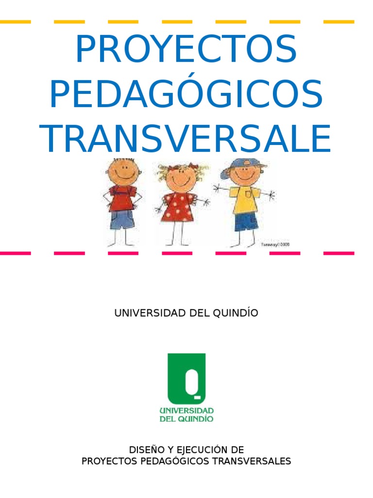 proyectos pedagogicos transversales | Jardín de infancia | Plan de estudios