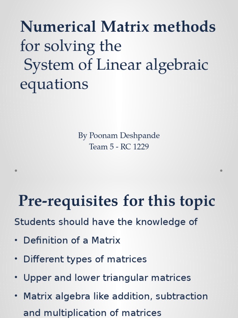 For Solving The System of Linear Algebraic Equations: Numerical Matrix Methods | PDF | Matrix ...