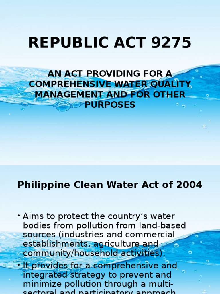 Republic Act 9275: An Act Providing For A Comprehensive Water Quality ...