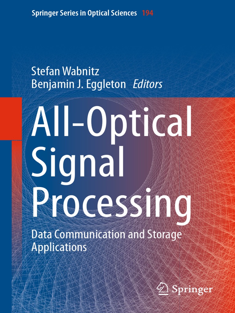 All-Optical Signal Processing | PDF | Ultrashort Pulse | Nonlinear Optics