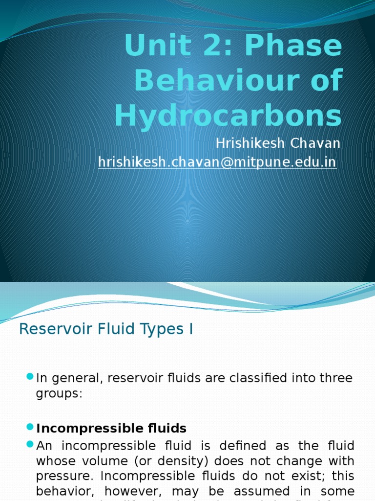 Unit 2: Phase Behaviour of Hydrocarbons: Hrishikesh Chavan Hrishikesh ...