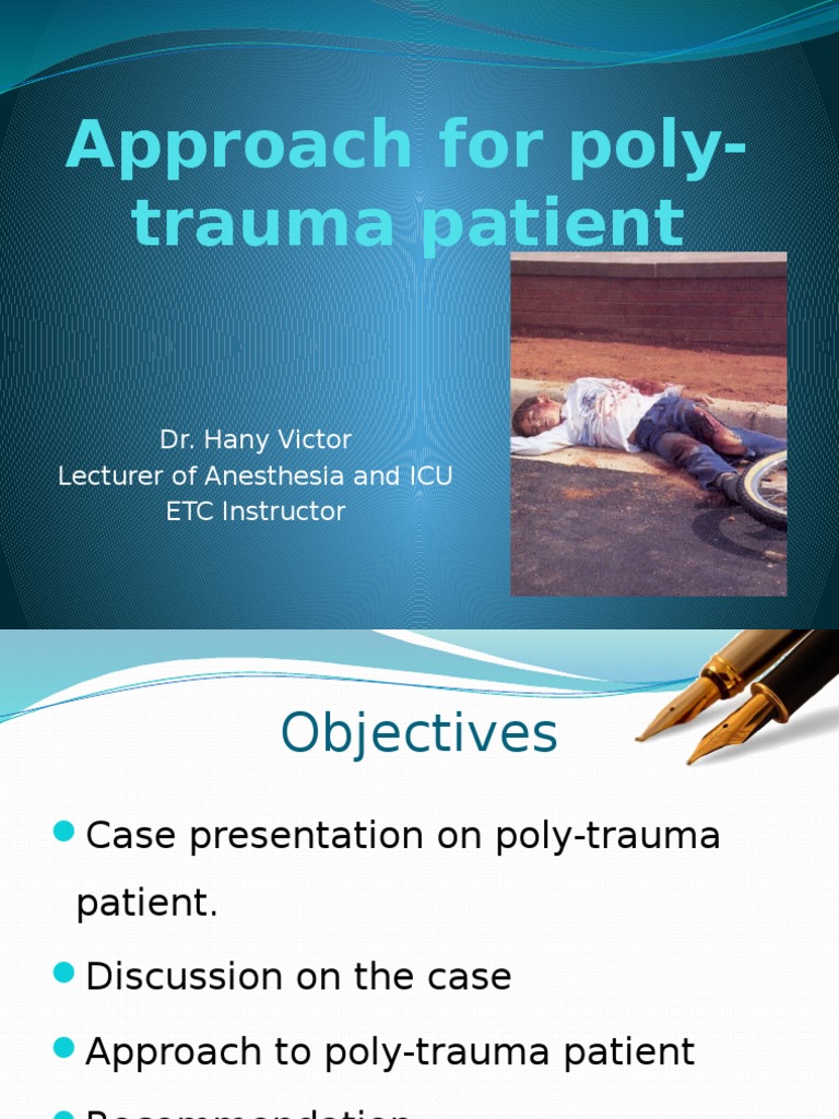 Approach For Poly-Trauma Patient | PDF | Major Trauma | Human Diseases ...