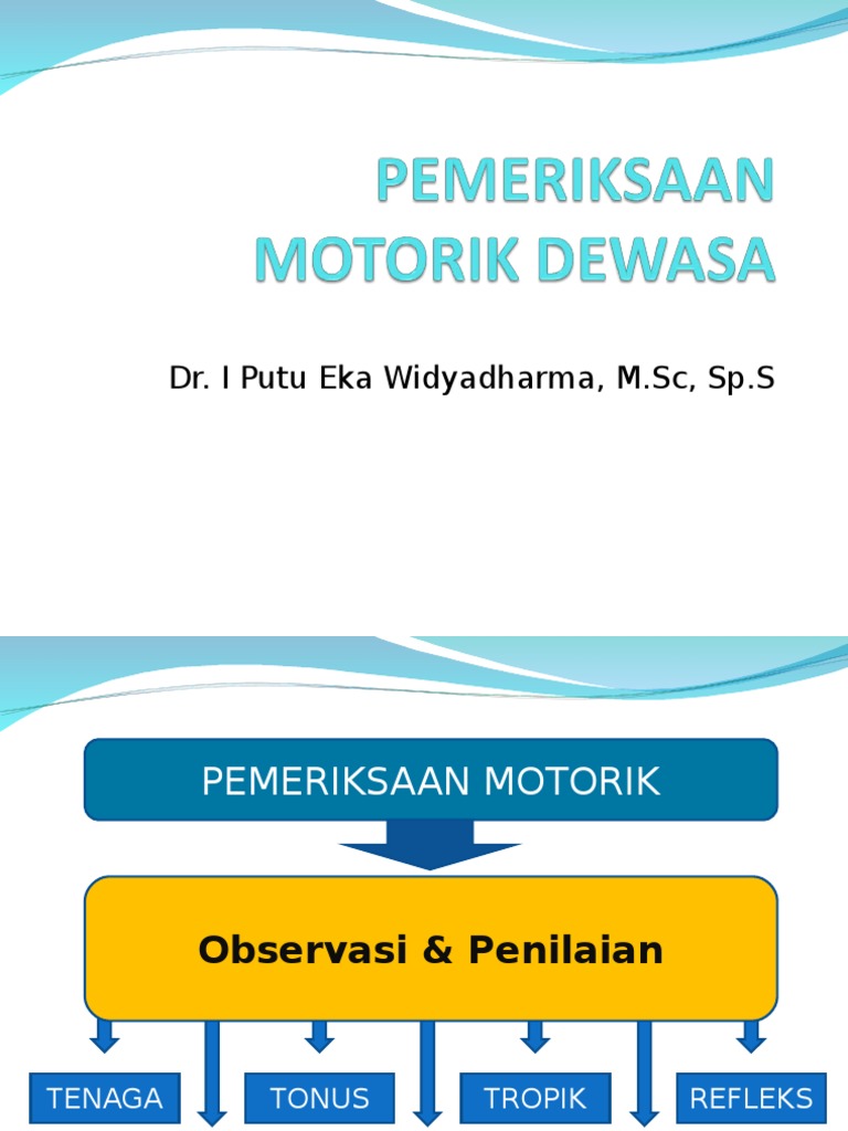 Pemeriksaan Motorik dan Refleks | PDF