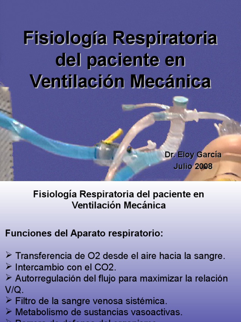 Fisiologia Respiratoria Del Paciente en Ventilacion Mecanica | PDF | Sistema respiratorio ...