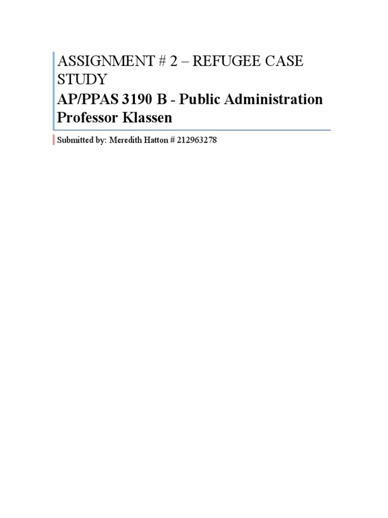 Canada’s Refugee Policy Case Study | PDF | Refugee | Cultural Geography