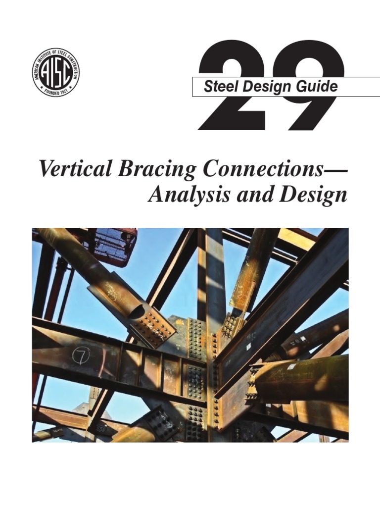 AISC Design Guide 29 - Vertical Bracing Connections PDF | PDF | Beam ...