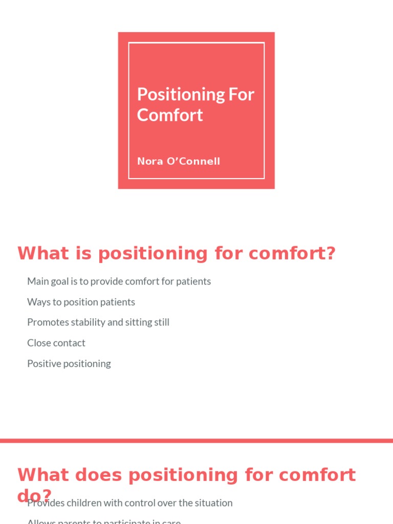 comfort positioning