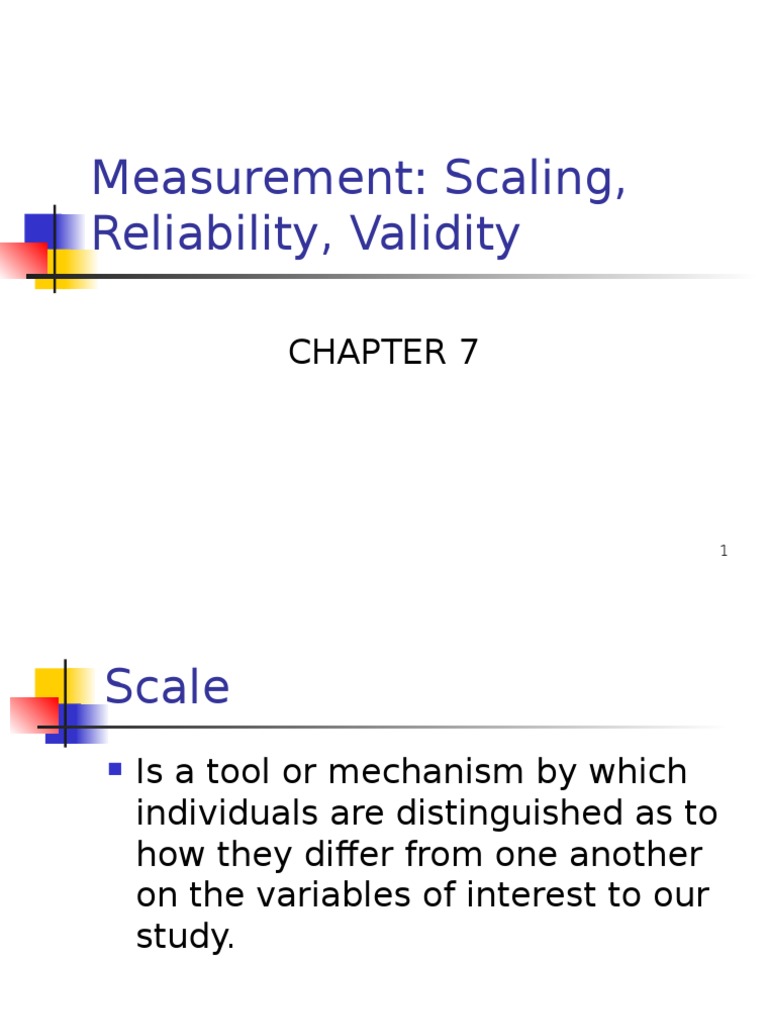 Chapter 7 Measurement Scaling, Reliability, Validity | PDF | Validity (Statistics) | Level Of ...