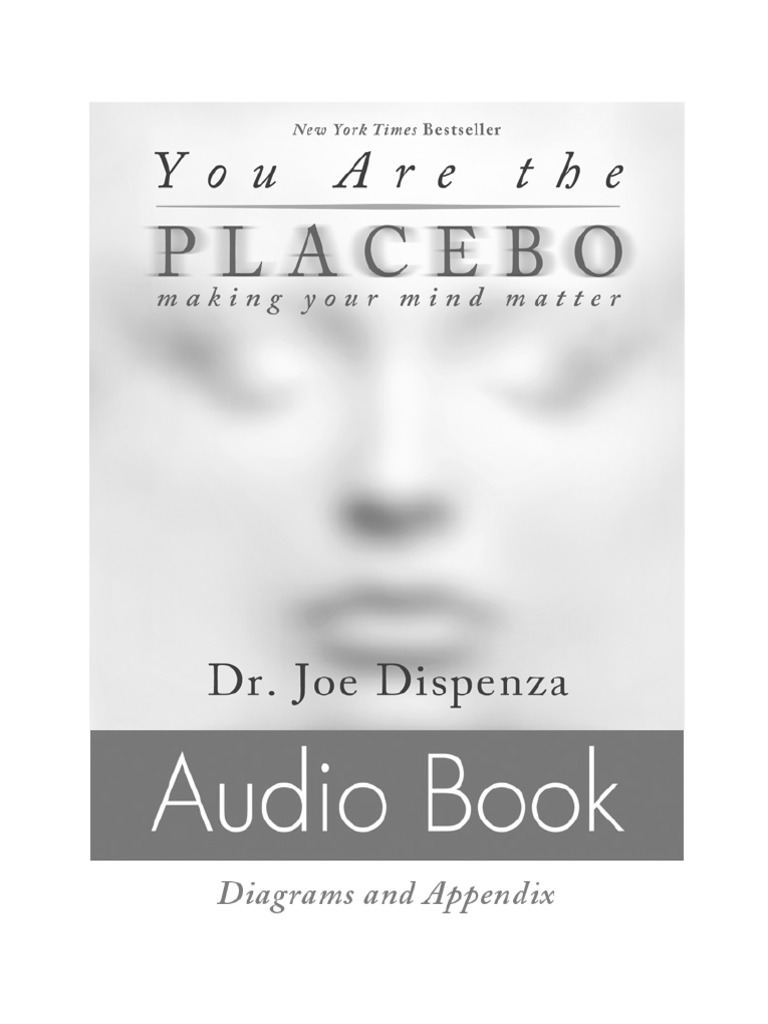 You Are the Placebo