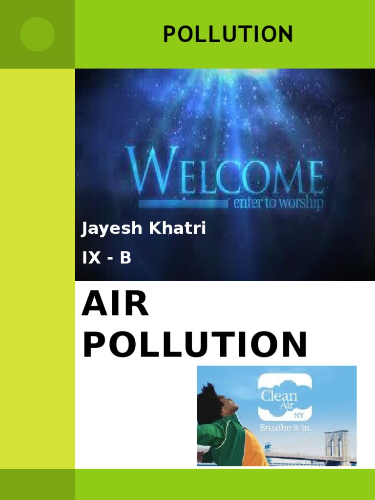 Jayesh - Pollution | PDF | Atmosphere Of Earth | Pollution