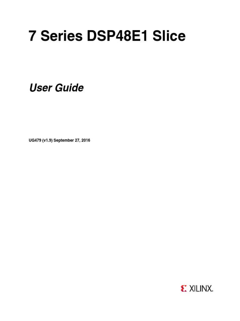 7 Series DSP48E1 Slice: User Guide | PDF | Field Programmable Gate ...