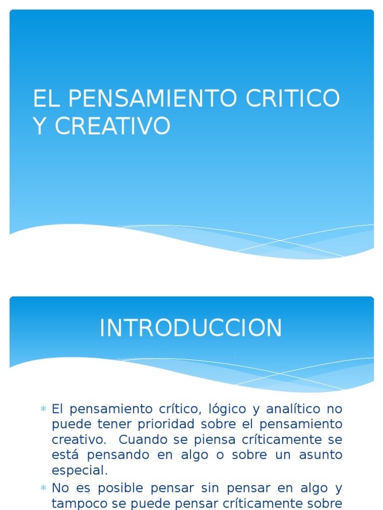 El Pensamiento Critico y Creativo | PDF | Pensamiento crítico | Creatividad