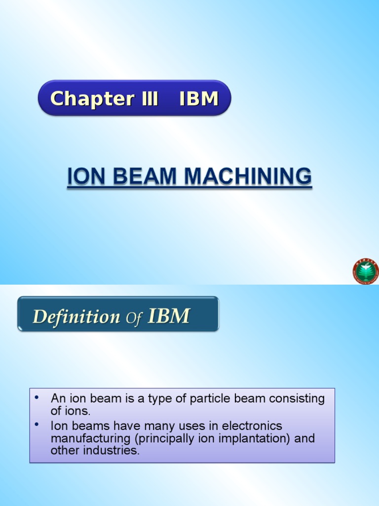 112792861-Ion-Beam-Machining.ppt | Ion Implantation | Chemical Product ...
