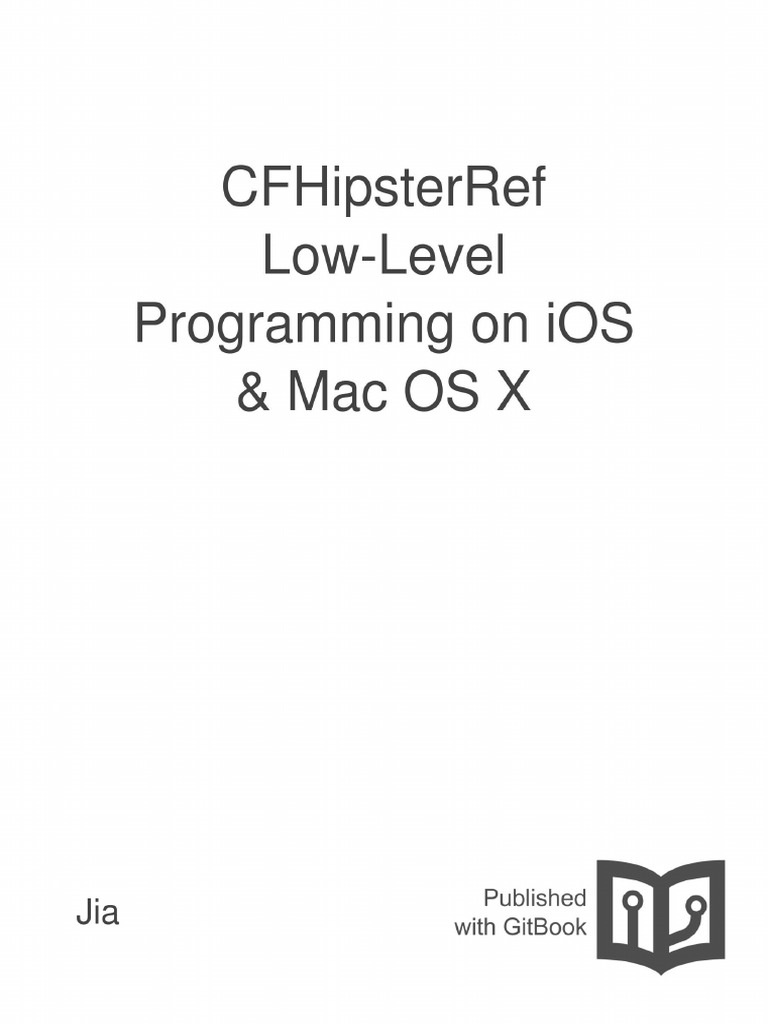 Cfhipsterref Low Level Programming On Ios Mac Os | PDF | Objective C | Key (Cryptography)