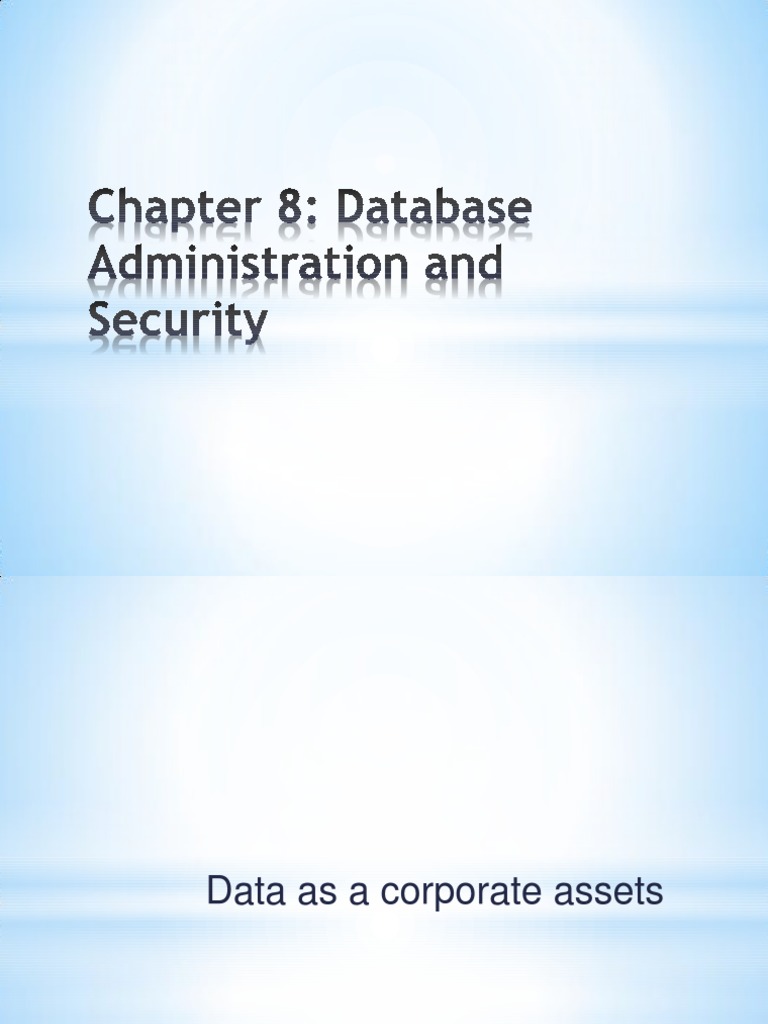Chapter 8 Database Administration and Security | PDF | Databases ...