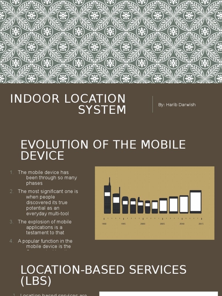 Indoor Location System: By: Harib Darwish | PDF | Business