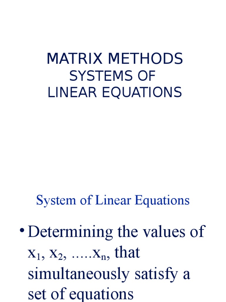 Matrix Methods: Systems of Linear Equations | PDF | Algorithms ...