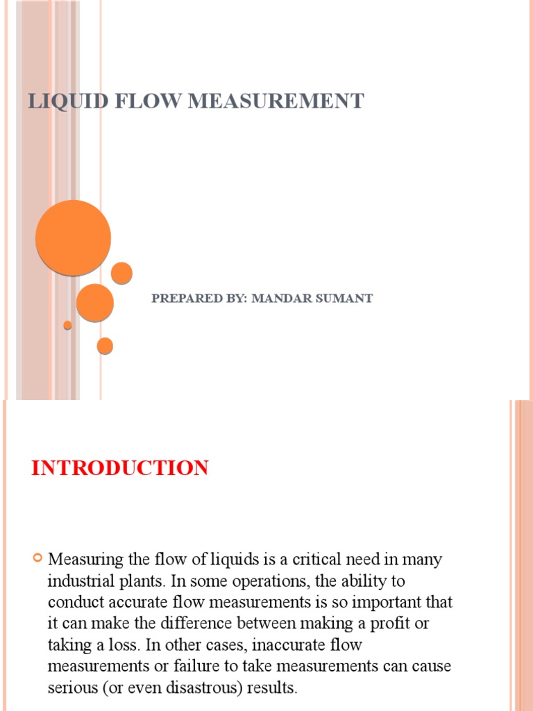 Liquid Flow Measurement: Prepared By: Mandar Sumant | PDF | Gases ...