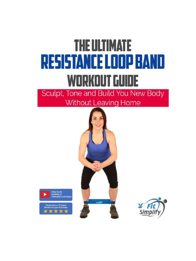 Ultimate Resistance Loop Band Work Out Guide | PDF | Anatomical Terms ...