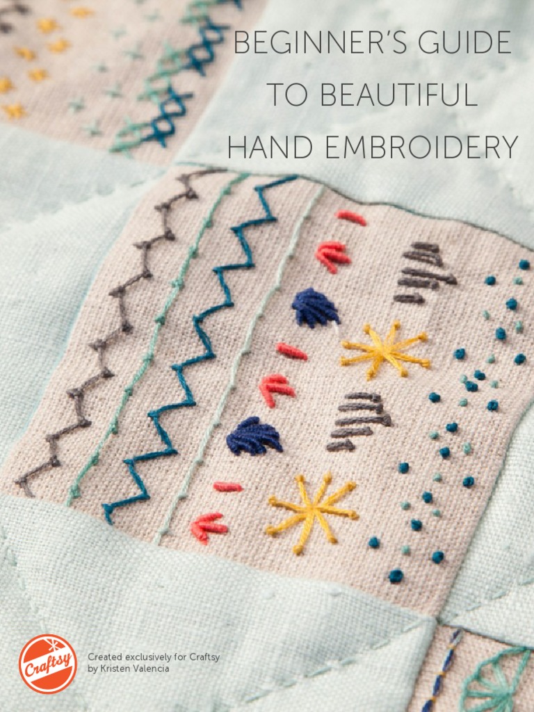 Beginners Guide To Beautiful Hand Embroidery PDF | PDF | Embroidery ...