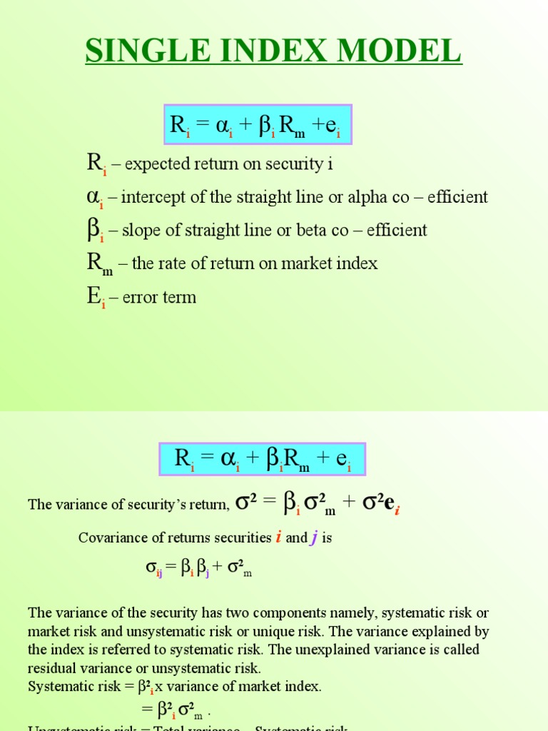 Single Index Model: R α R E R = α + β R +e